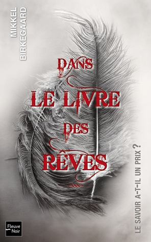Dans le livre des rêves by Mikkel Birkegaard | Goodreads
