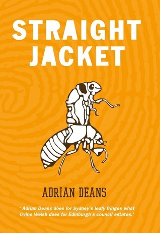 Straight Jacket by Adrian Deans | Goodreads