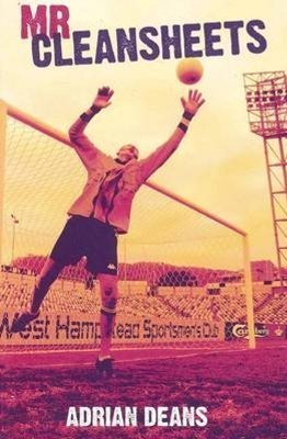 Mr Cleansheets by Adrian Deans | Goodreads