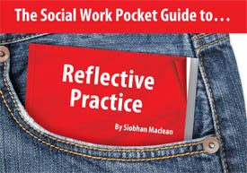 The Social Work Pocket Guide to Reflective Practice by Siobhan Maclean ...