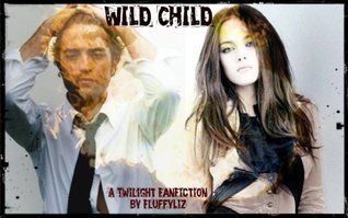Wild Child by FluffyLiz | Goodreads