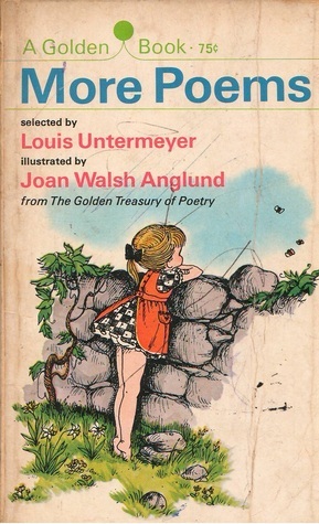 More Poems: From The Golden Treasury of Poetry by Louis Untermeyer ...
