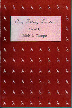 One, Tilting Leaves: A Novel by Edith L. Tiempo | Goodreads