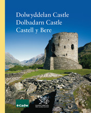 Dolwyddelan Castle - Dolbadarn Castle - Castell Y Bere by Richard Avent ...