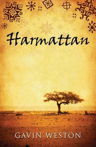 Harmattan by Gavin Weston | Goodreads