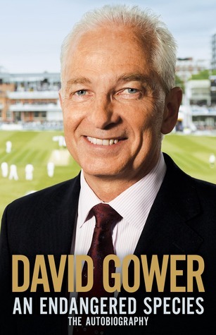 Autobiography by David Gower | Goodreads