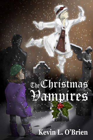 The Christmas Vampires by Kevin L. O'Brien | Goodreads