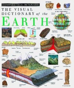 The Visual Dictionary of the Earth by Jayne Simpson | Goodreads