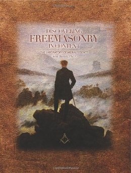 Discovering Freemasonry in Context: The Laboratory of Moral Science by ...