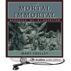 The Mortal Immortal by Mary Wollstonecraft Shelley | Goodreads