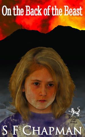 On the Back of the Beast by S.F. Chapman | Goodreads