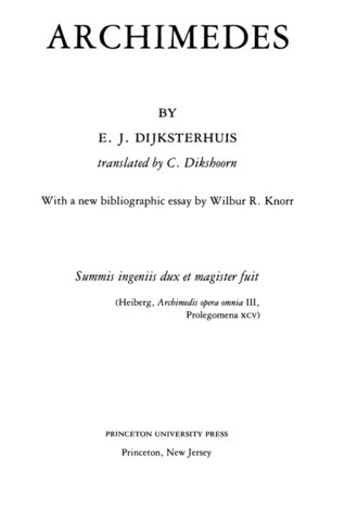 Archimedes (Princeton Legacy Library) by Eduard J. Dijksterhuis | Goodreads