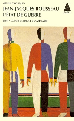 L’État de guerre by Jean-Jacques Rousseau | Goodreads