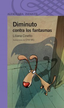 Diminuto contra los fantasmas by Liliana Cinetto | Goodreads