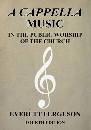 A cappella music in the public worship of the church by Everett ...