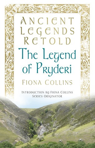 The Legend of Pryderi by Fiona Collins | Goodreads