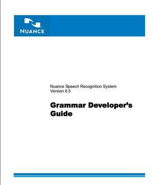 Nuance 8.5 Speech Recognition System Grammar Development Guide by ...