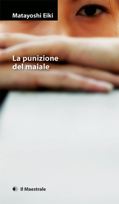 La punizione del maiale by Eiki Matayoshi | Goodreads