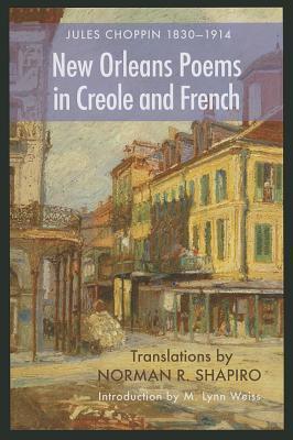 New Orleans Poems in Creole and French by Jules Choppin | Goodreads