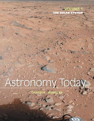 Astronomy Today Volume 1: The Solar System (8th Edition) - standalone ...