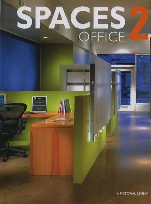 Office Spaces (International Spaces) by Images Publishing Group | Goodreads