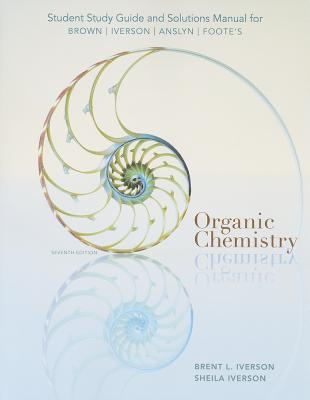 Student Study Guide and Solutions Manual for Organic Chemistry, 7th ...