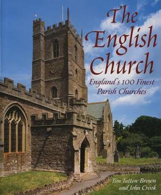 The English Church by Tim Tatton-Brown | Goodreads