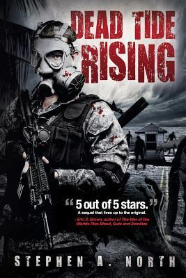Dead Tide Rising by Stephen A. North | Goodreads