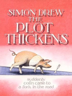 Plot Thickens, The: Simon Drew by Simon Drew | Goodreads