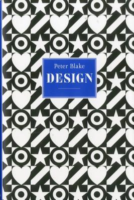 Peter Blake: Design (Design Series) by Peyton Skipwith | Goodreads