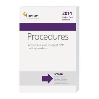 Coders' Desk Reference for Procedures 2014 by Optum | Goodreads