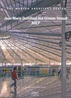 Jean-Marie Duthilleul and Etienne Tricaud AREP (The Master Architect ...