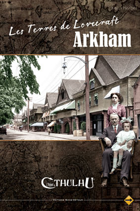 Arkham (Les terres de Lovecraft, #2) by Keith Herbert | Goodreads