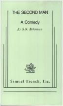 The Second Man: A Comedy by S.N. Behrman | Goodreads