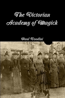 The Victorian Academy of Magick by Paul Voodini | Goodreads