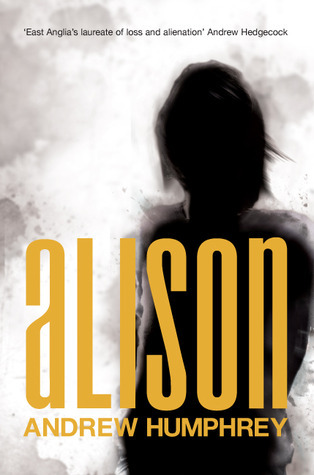 Alison by Andrew Humphrey | Goodreads