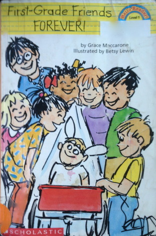 First-grade Friends Forever! by Grace Maccarone | Goodreads