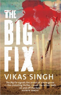 The Big Fix by Vikas Singh | Goodreads