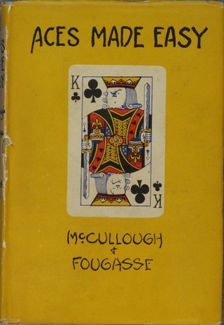 Aces Made Easy By William Donald Hamilton Mccullough Goodreads
