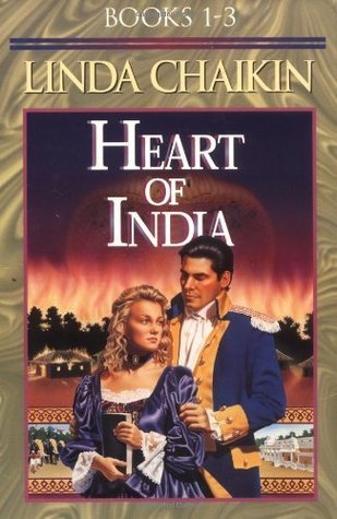 Heart of India (Heart of India #1-3) by Linda Lee Chaikin | Goodreads