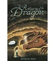The Return of the Dragon by Rebecca Rupp | Goodreads