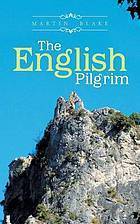 The English Pilgrim by Martin Blake | Goodreads