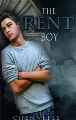 The Rent Boy (Rent Boy, #1) by Chennelle | Goodreads