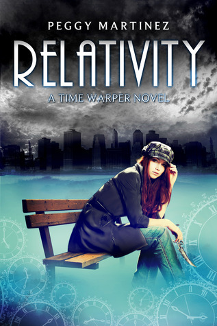 Relativity (Sage Hannigan Time Warper, #2) by Peggy Martinez | Goodreads