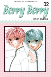 Berry Berry Vol. 2 by Banri Hidaka | Goodreads
