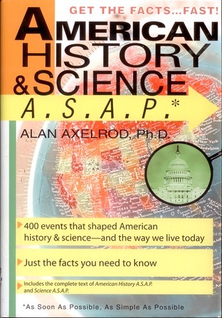 The Complete Text Of American History & Science ASAP by Alan Axelrod ...