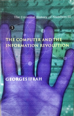 The Universal History of Numbers III: The Computer and the Information ...