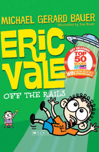 Eric Vale: Off the Rails (Eric Vale, #3) by Michael Gerard Bauer ...