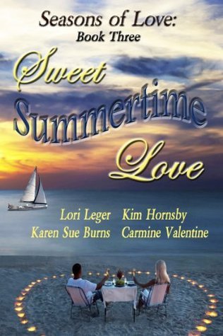 Sweet Summertime Love (Seasons of Love, #3) by Lori Leger | Goodreads