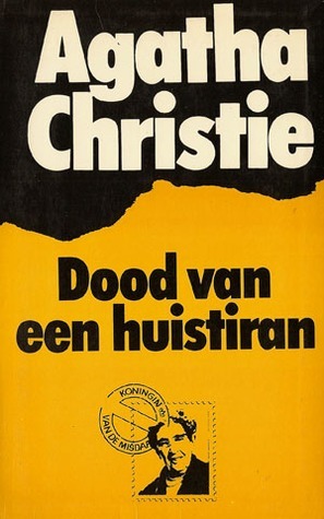 Dood van een huistiran by Agatha Christie | Goodreads